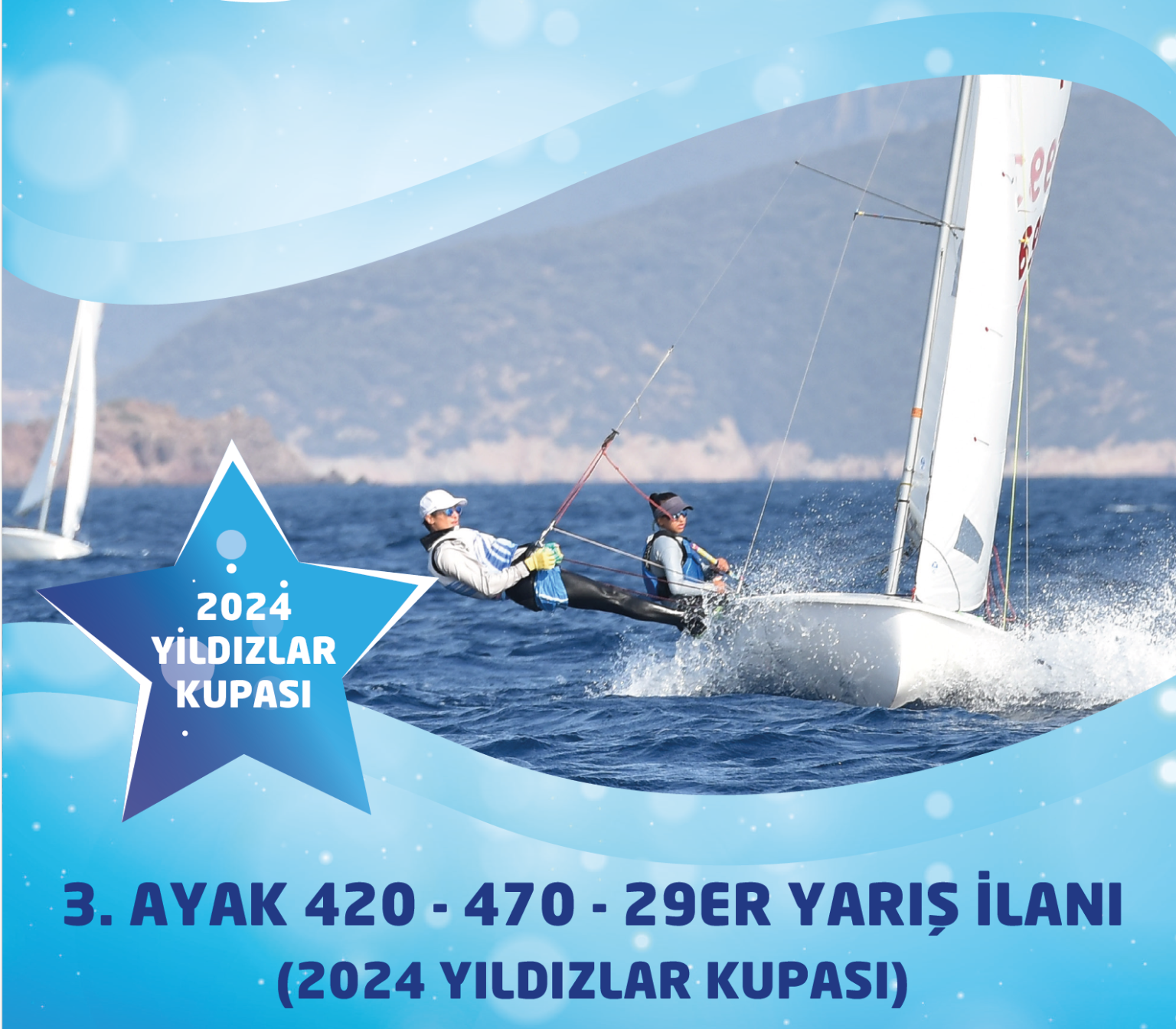 TYF Yelken Ligi 420 – 470 – 29er 2. AYAK Yarış İlanı | Yelkenci